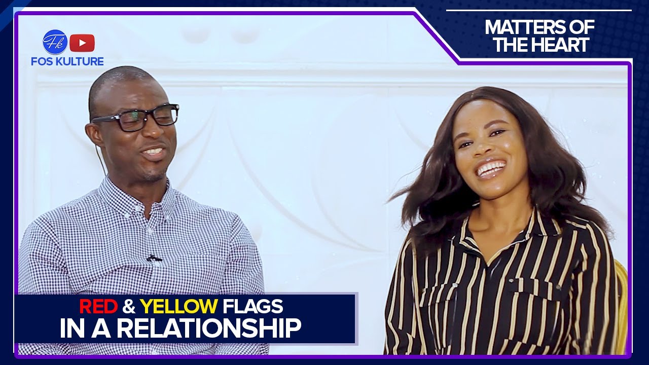 Red and Yellow Flag in Relationships Part 2 - YouTube