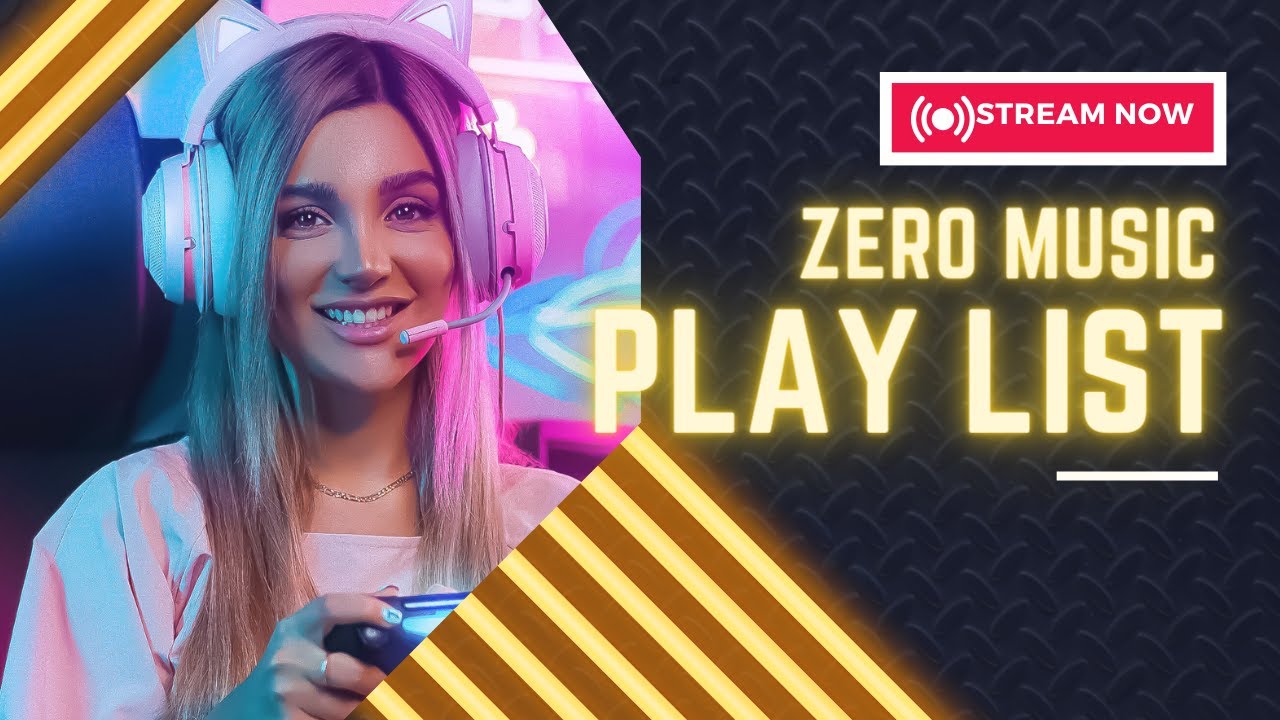 ZERO MUSIC PLAY LIST - YouTube