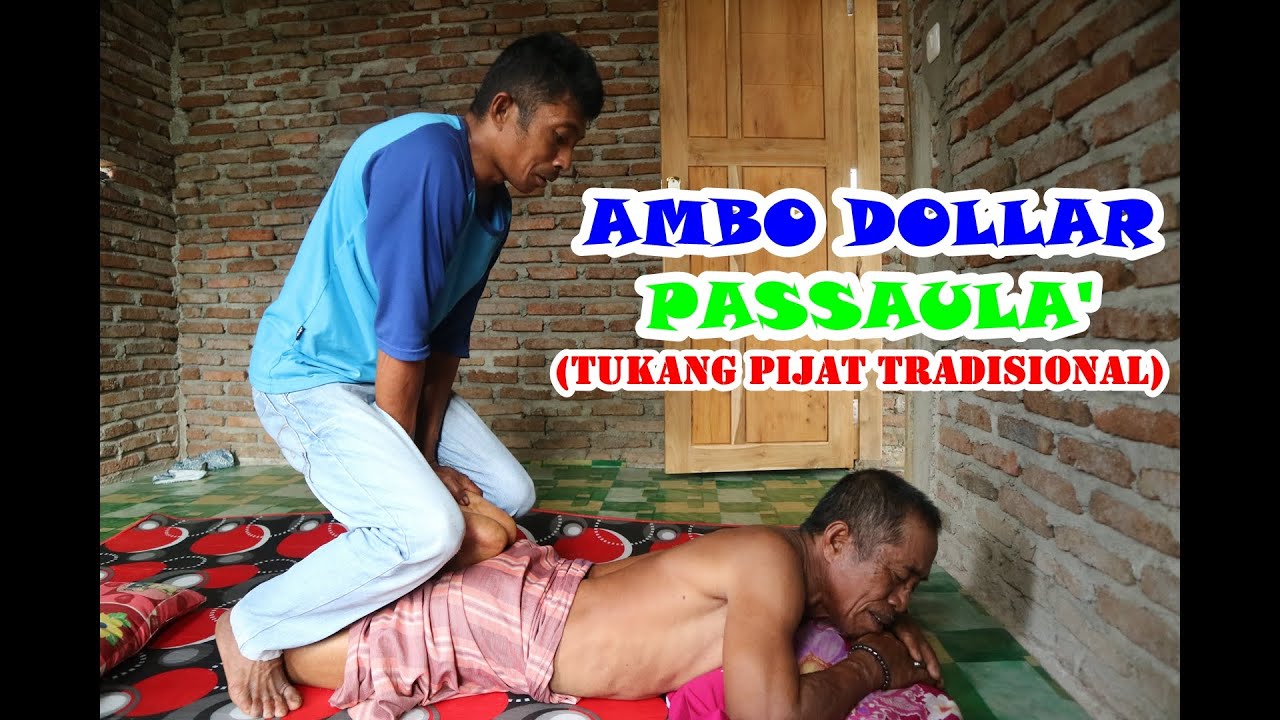 TUKANG PIJAT TRADISIONAL MENGOBATI SAKIT PADA TULANG BELAKANG || INDONESIAN MESSAGE PART 1 - YouTube