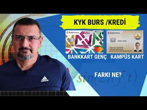 KAMPÜS KART İLE BANKKART GENÇ FARKI NEDİR? (KYK BURS KREDİ)