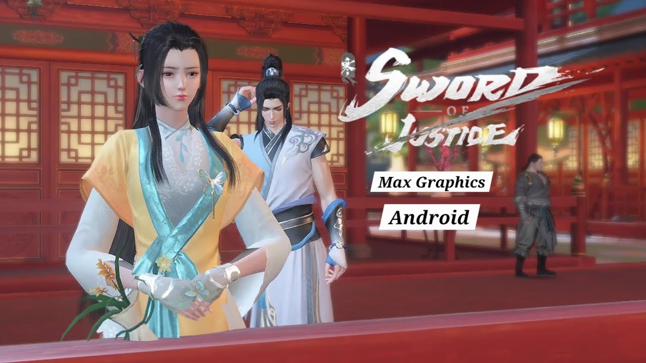 Sword of Justice Global Launch - Max Graphics Gameplay Android ...