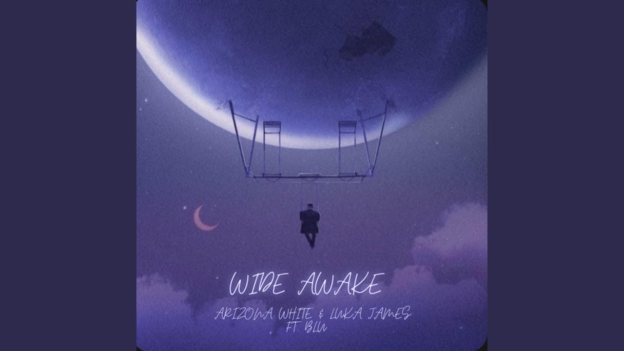 Wide Awake (feat. Blu & Hunter Zarin) - YouTube