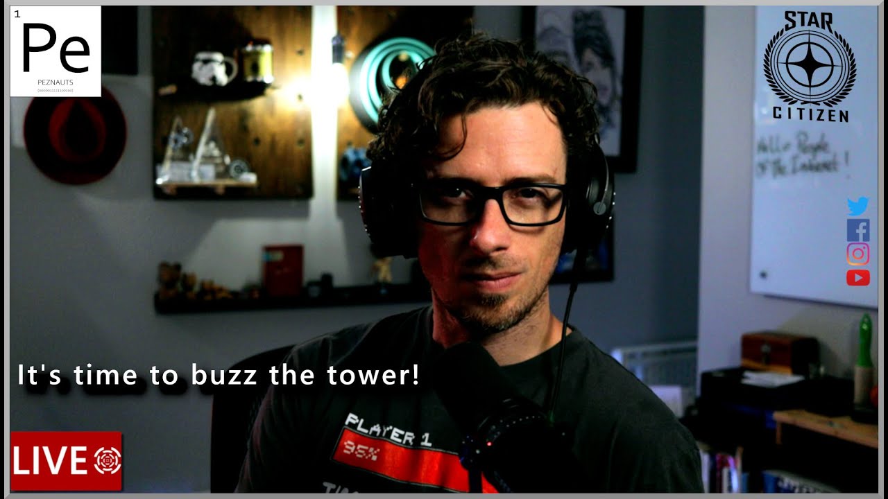 🔴 LIVE - It is time to buzz the tower - Star Citizen - YouTube