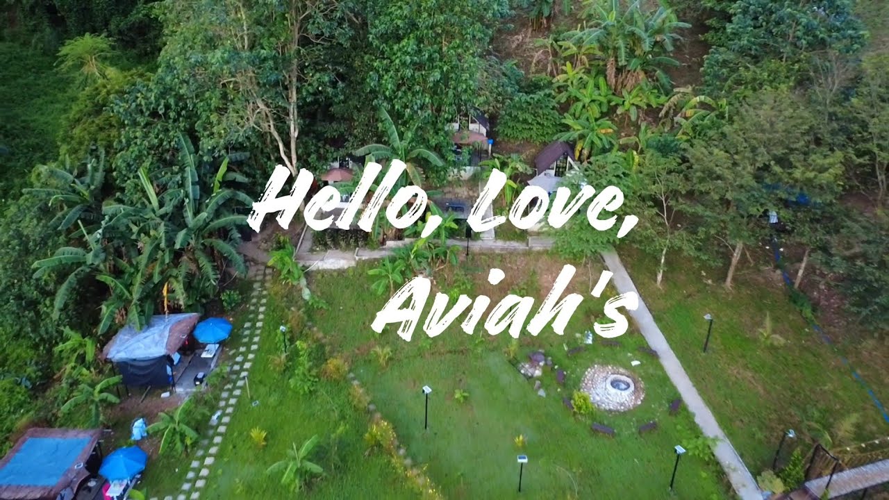 Hello, Love, Aviah's Campsite Tanay Rizal - YouTube