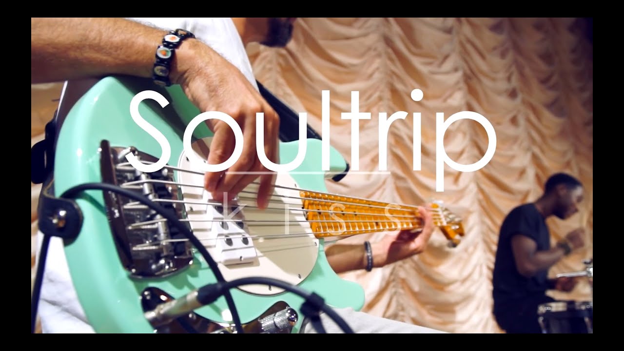 Soultrip - Kiss - YouTube