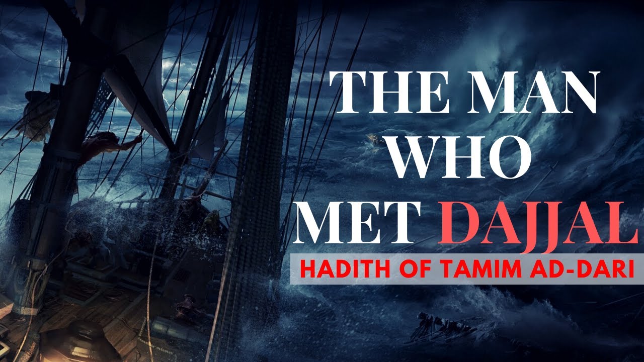 Ep-5. THE MAN WHO MET DAJJAL - HADITH OF TAMIM AD-DARI - YouTube