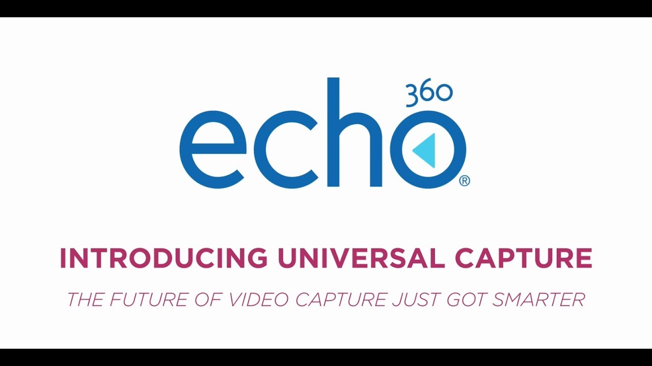Echo360 Universal Capture - YouTube