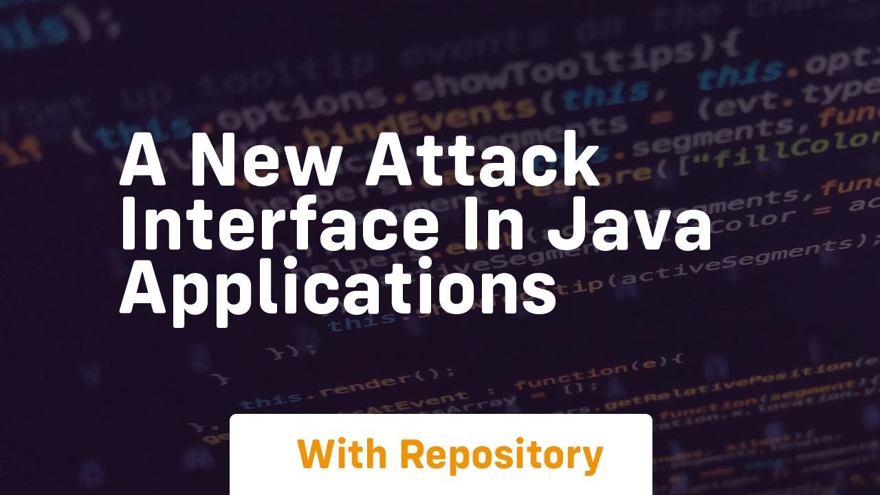 a new attack interface in java applications - YouTube