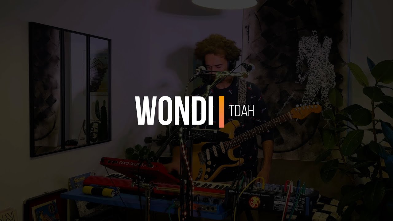 Wondi - TDAH (Performance Live) - YouTube