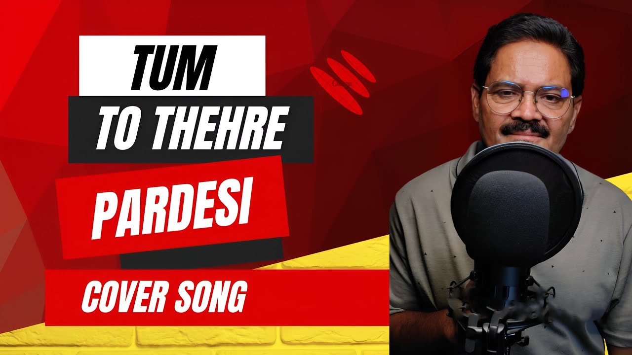 Tum To Thehre Pardesi | Altaf Raza | Cover Song - YouTube