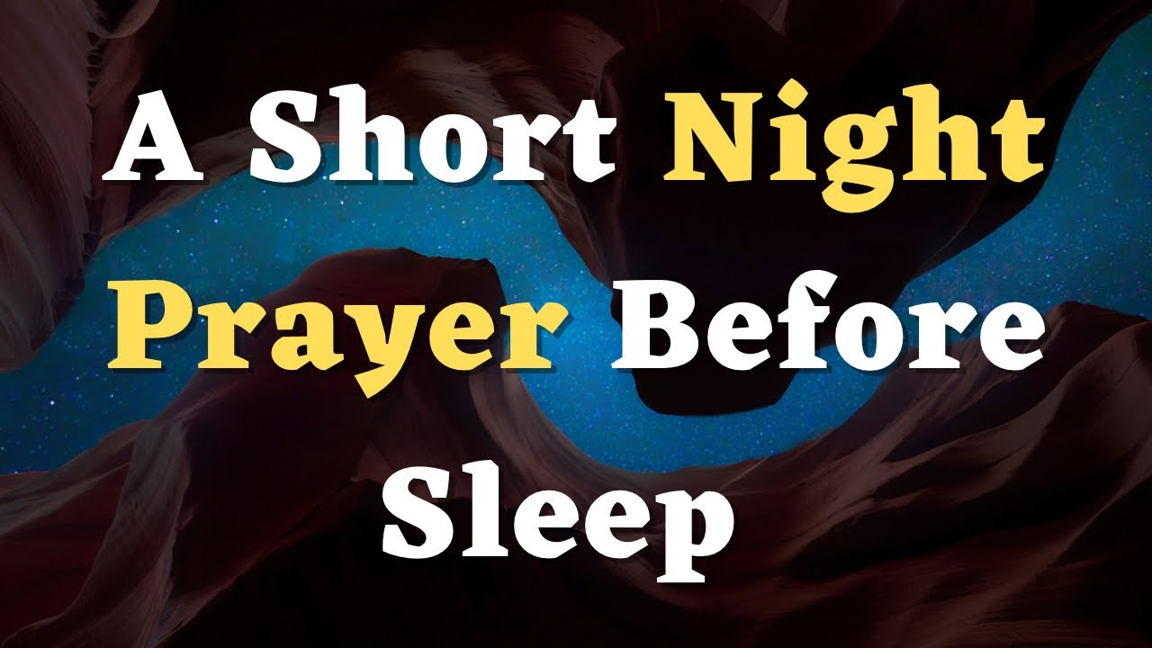 Only 3 Minutes: A Quick and Short Night Prayer Before Bed - YouTube