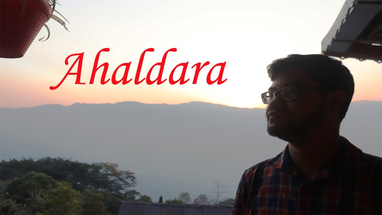 Ahaldara | Sittong | Ahaldara View Point | Offbeat Darjeeling | Sittong ...