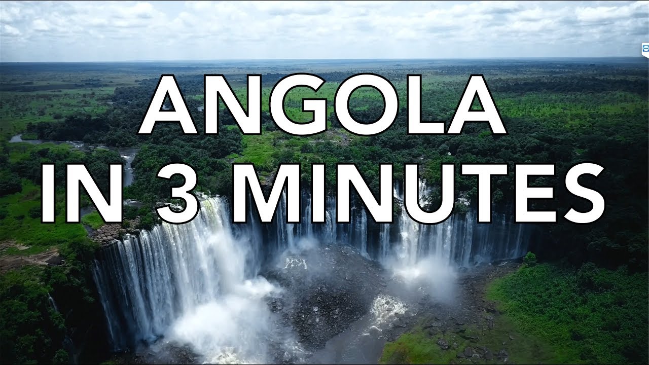 Angola in 3 Minutes - YouTube