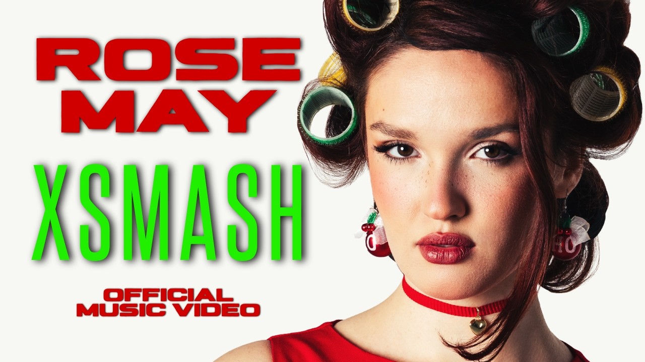 ROSE MAY - XSMASH (Official Music Video) - YouTube