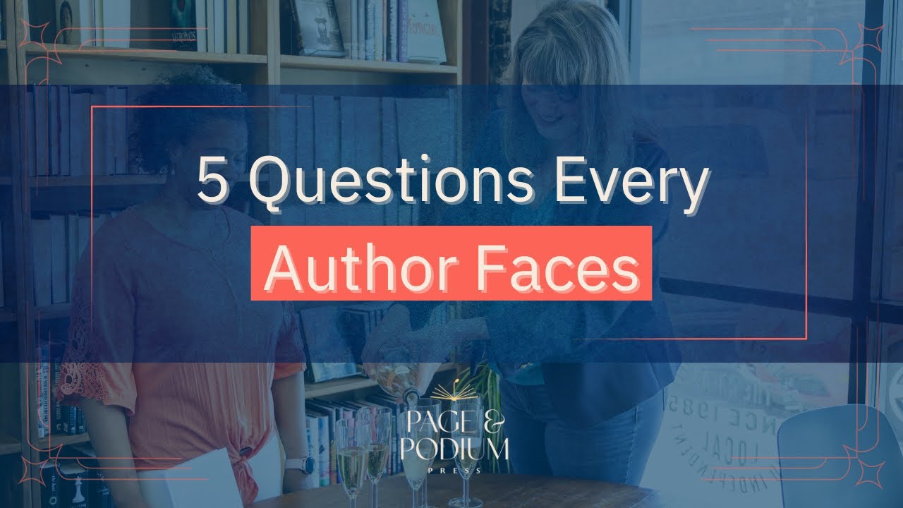 5 Questions Every Author Faces - YouTube