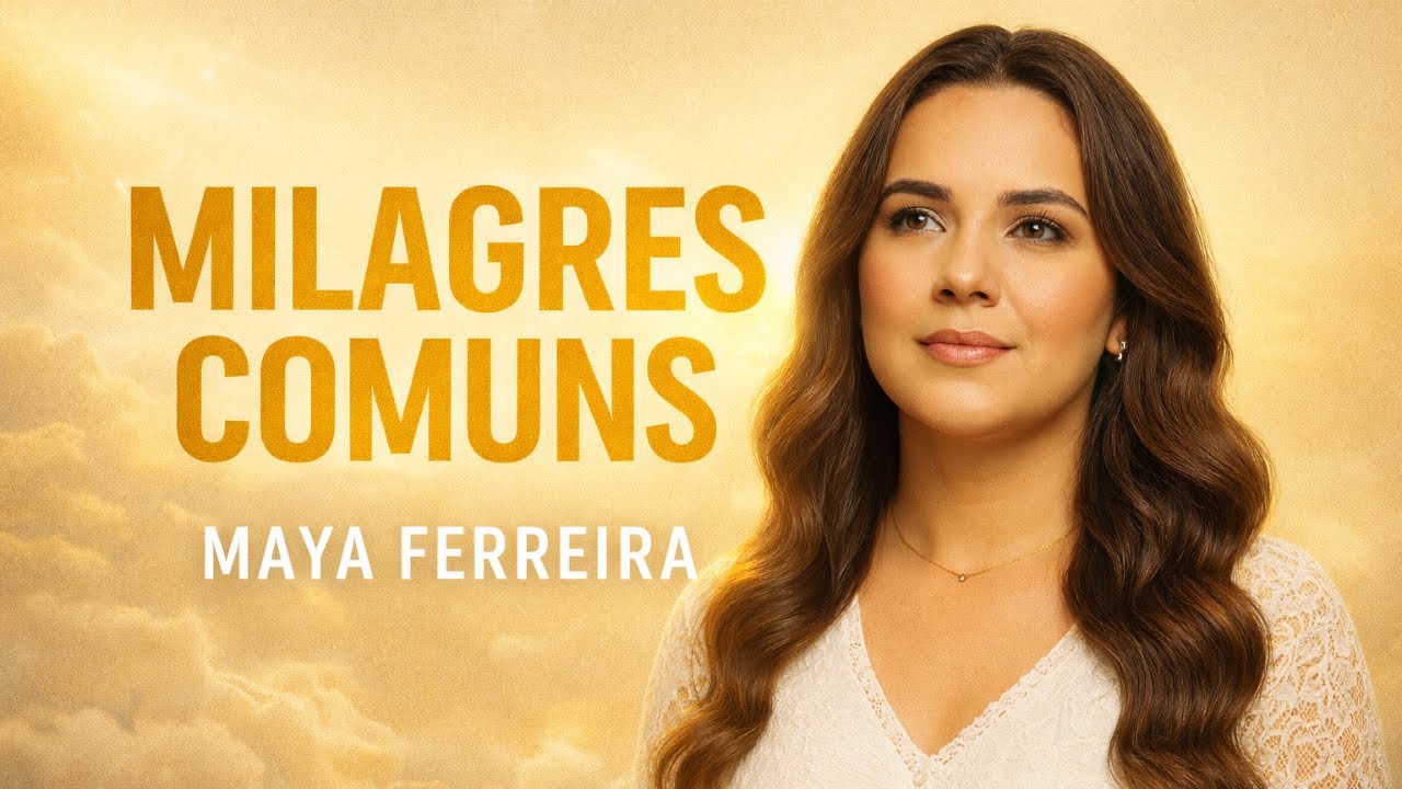 Maya Ferreira - MILAGRES COMUNS - YouTube