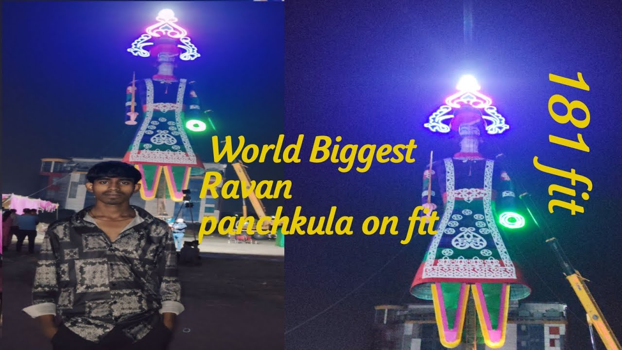 World Biggest Ravan panchkula 181 fit sector 5 samilar ground panchkula ...