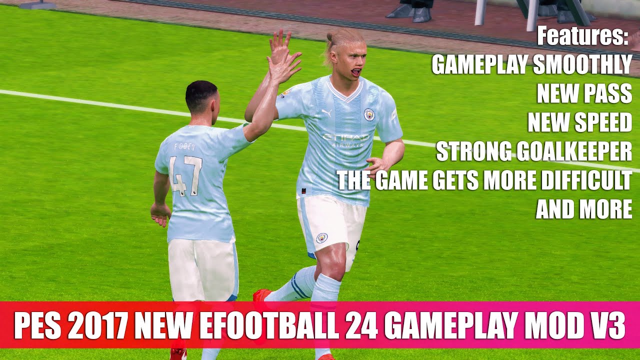 PES 2017 NEW EFOOTBALL 24 GAMEPLAY MOD V3 - YouTube