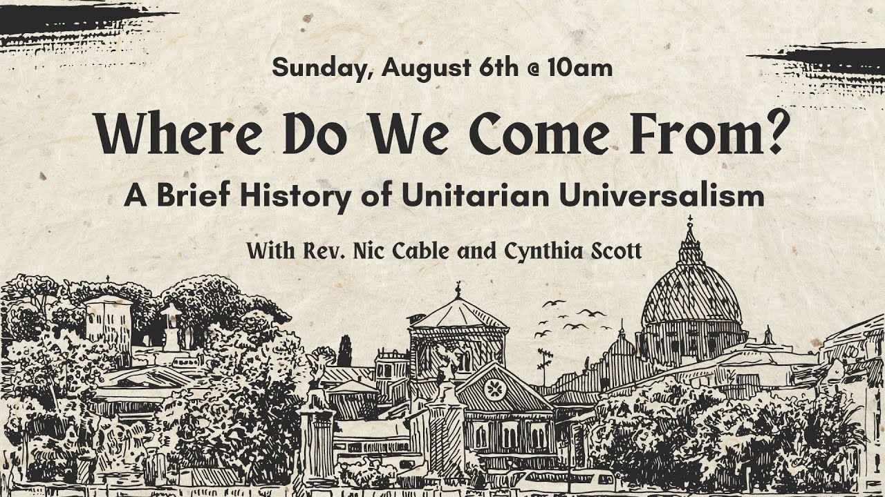Where Do We Come From? A Brief History of Unitarian Universalism - YouTube