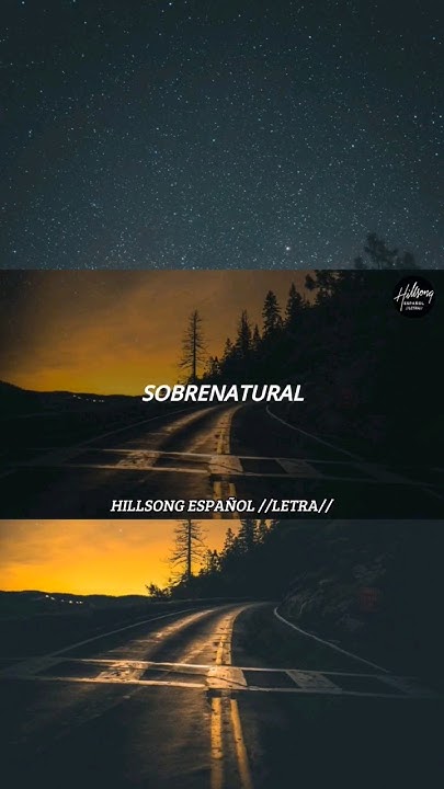 Sobrenatural - Hillsong En Español //LETRA ESPAÑOL// - YouTube