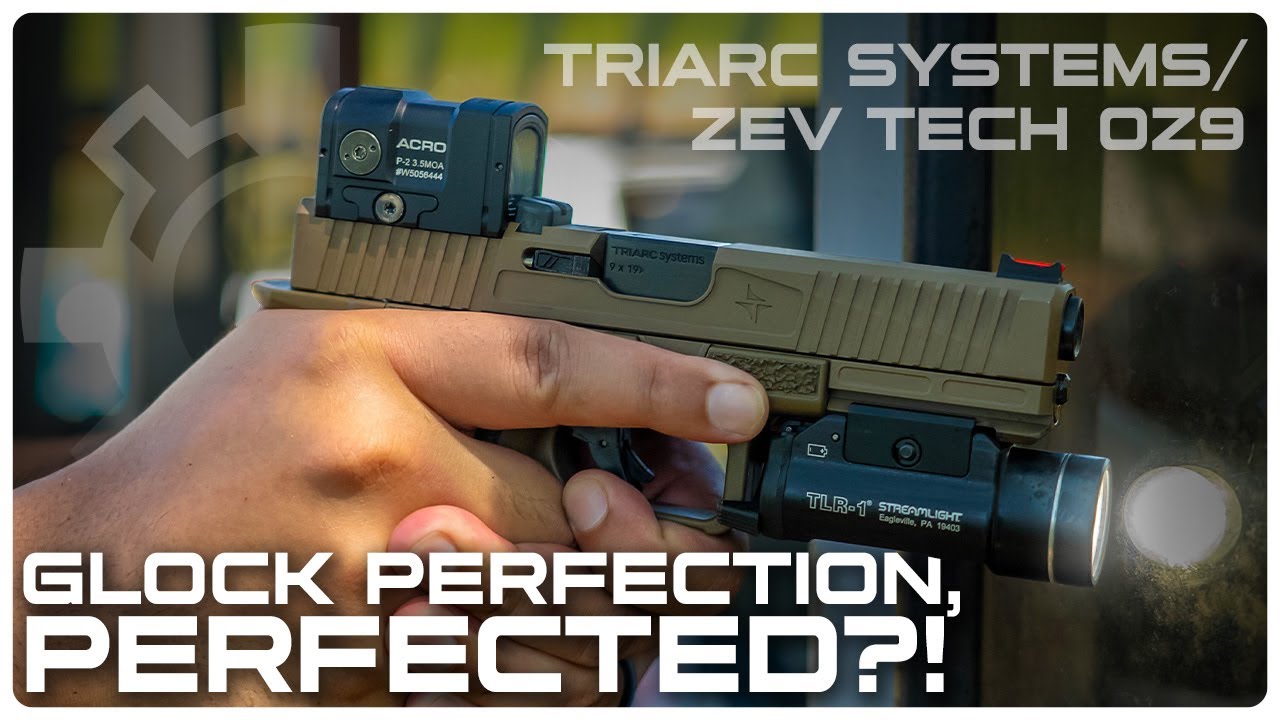 Glock Perfection, Perfected!? | TRIARC Systems OZ9 - YouTube