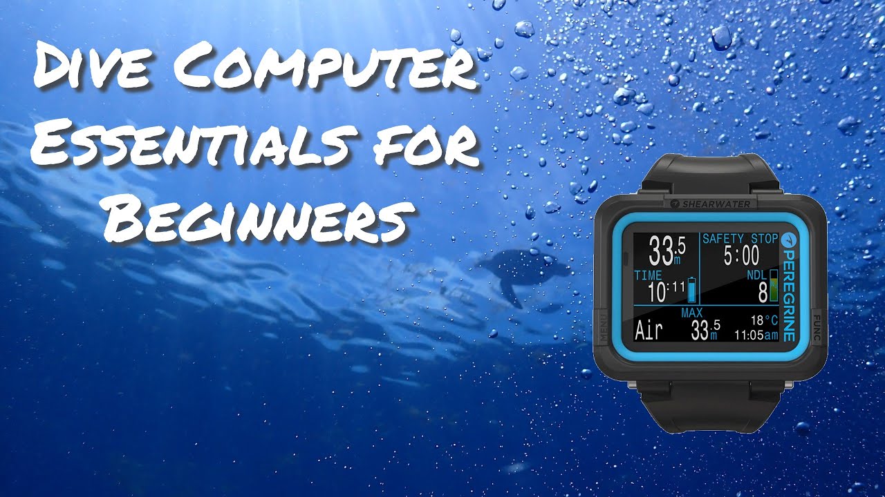 Dive Computer Essentials for Beginners - YouTube