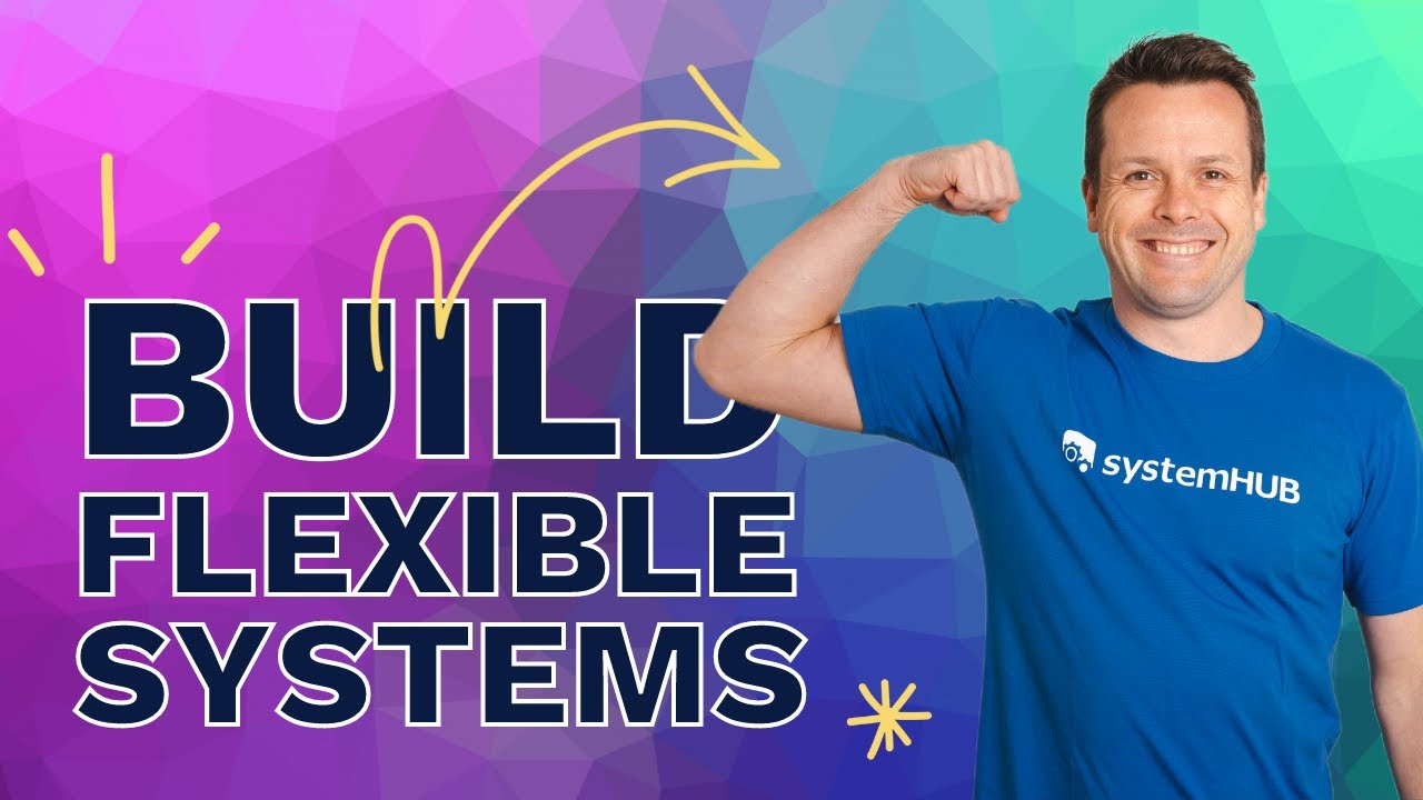 How to Build Flexible Business Systems That Adapt and Scale - YouTube