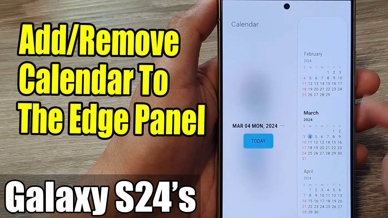 Galaxy S24/S24+/Ultra: How to Add/Remove Calendar To The Edge Panel ...
