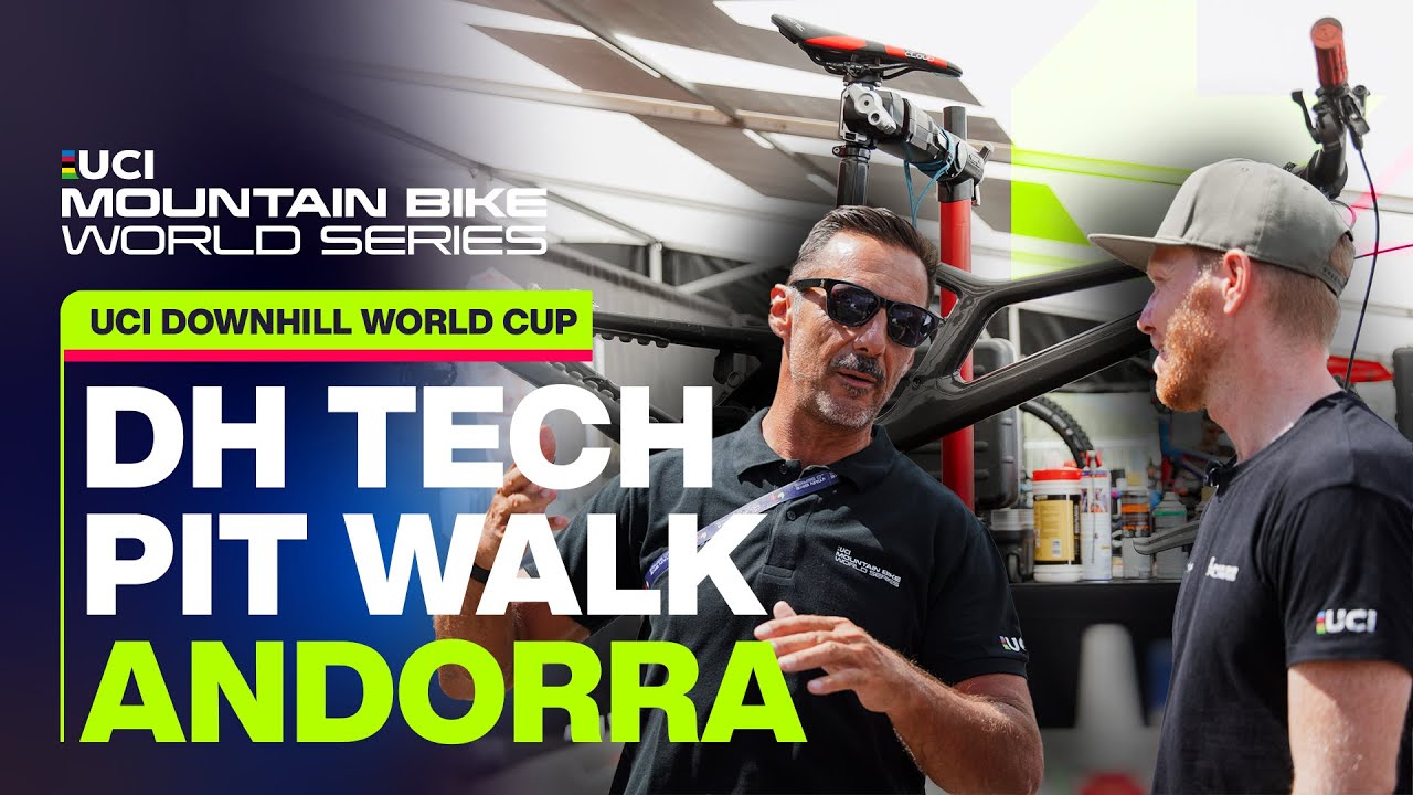Andorra Downhill Tech Pit Walk | UCI Downhill World Cup Andorra - YouTube