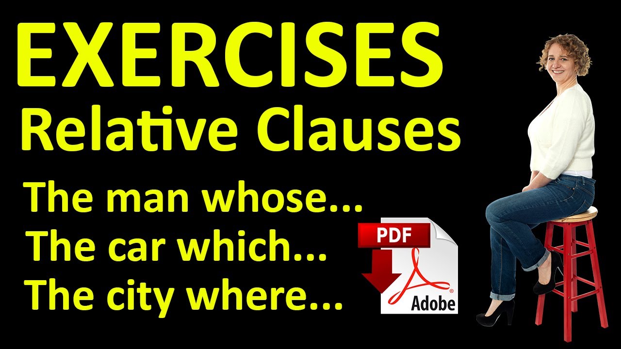 relative clauses - who-which-where-why-when- exercises - improve your ...