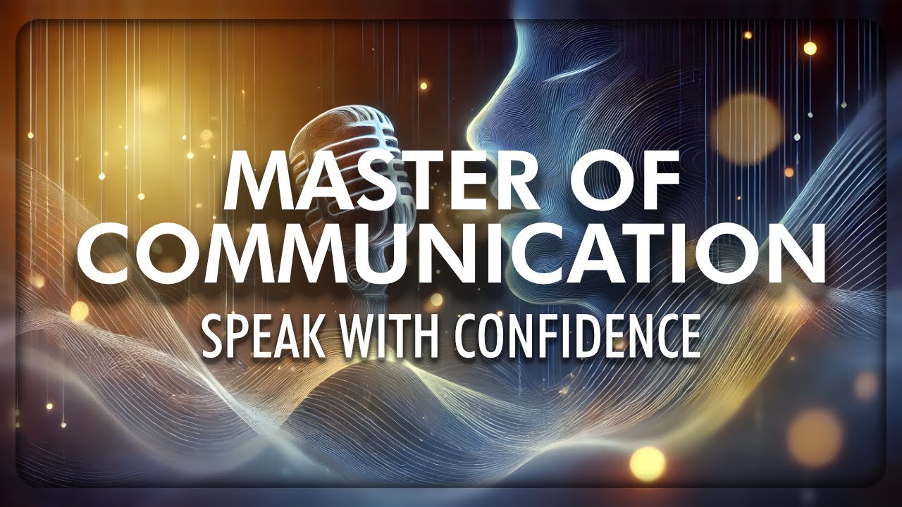 Master of Communication: Speak with Confidence 💬 Powerful Subliminal ...
