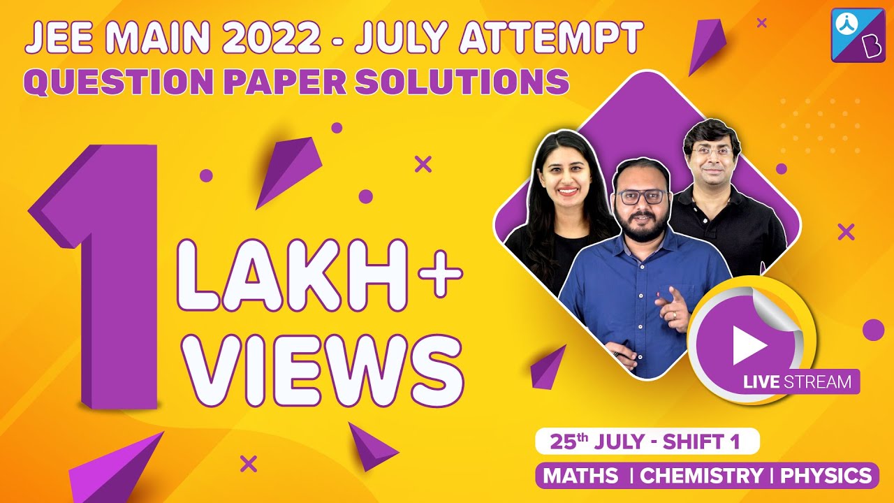 JEE Main 2022 (25 July, Shift 1) Paper Solutions | JEE Main 2022 ...