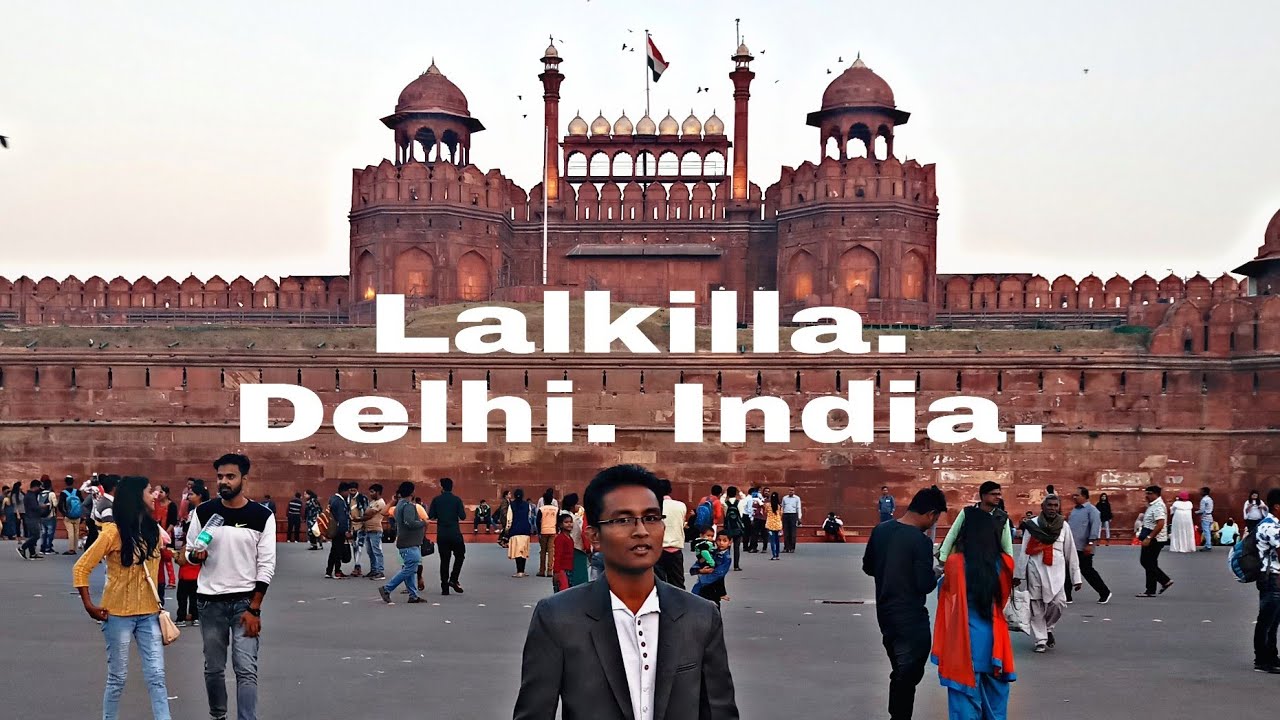 Lalkilla Delhi India - YouTube