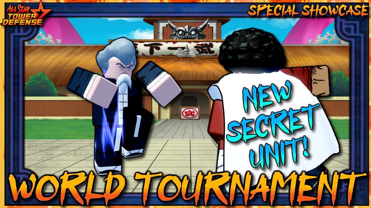 [ SECRET UNIT #2 ] World Tournament | All Star Tower Defense Special ...