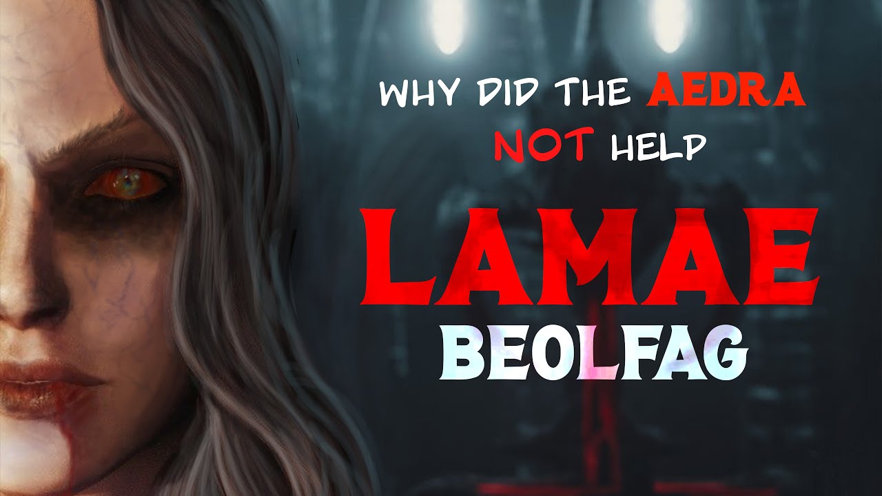 Why did ARKAY or the AEDRA Not Help Lamae Beolfag ? | Elder Scrolls ...