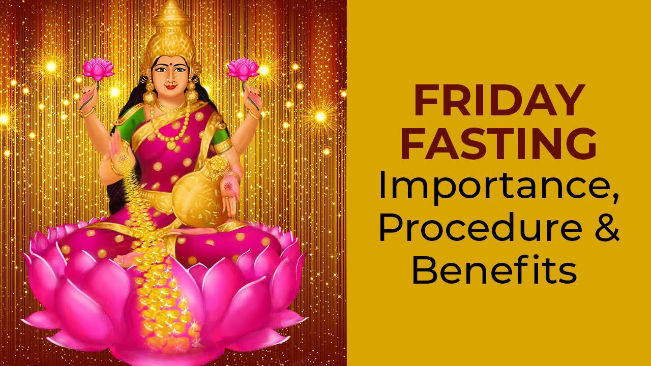 Friday Fasting - Importance, Procedure & Benefits - YouTube