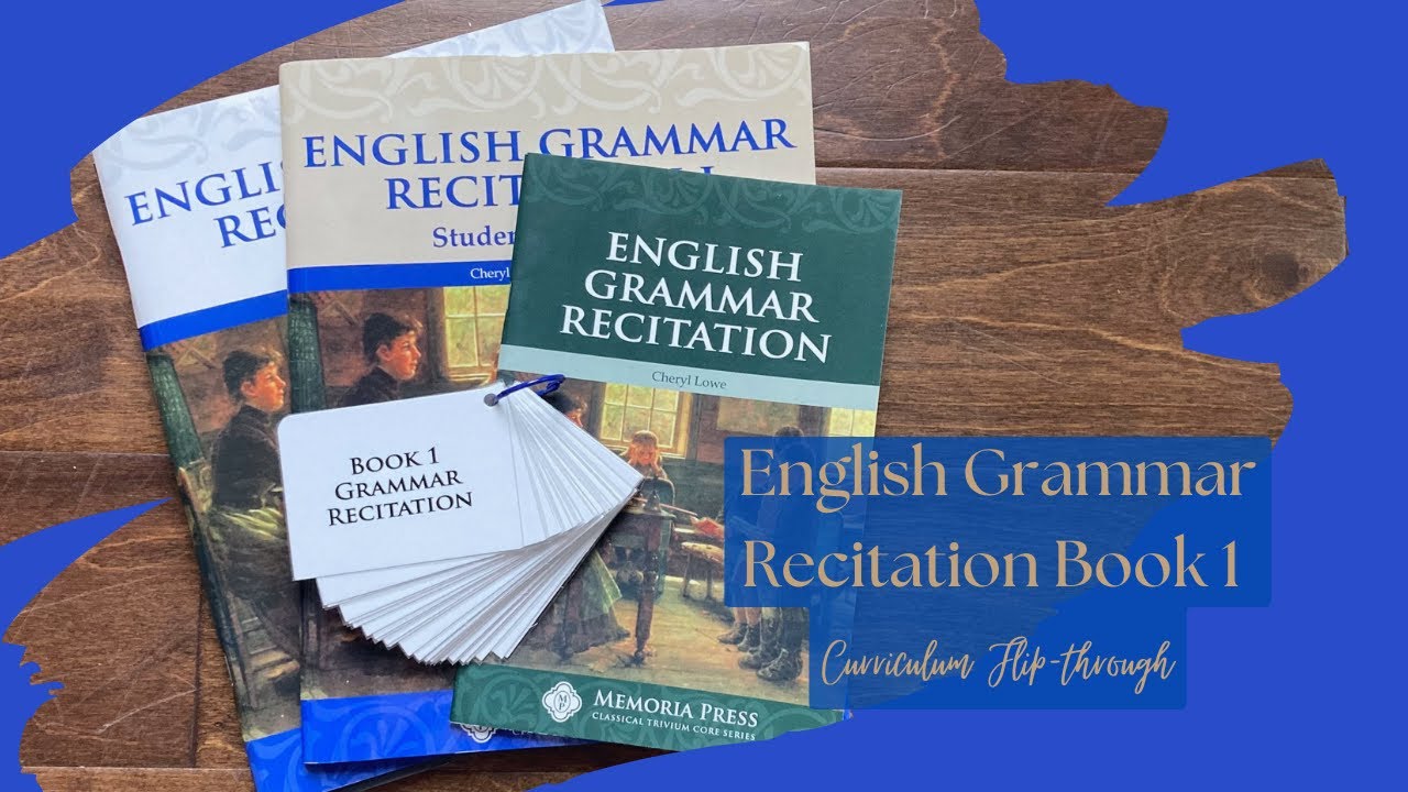 English Grammar Recitation || Memoria Press Curriculum Flip-through ...