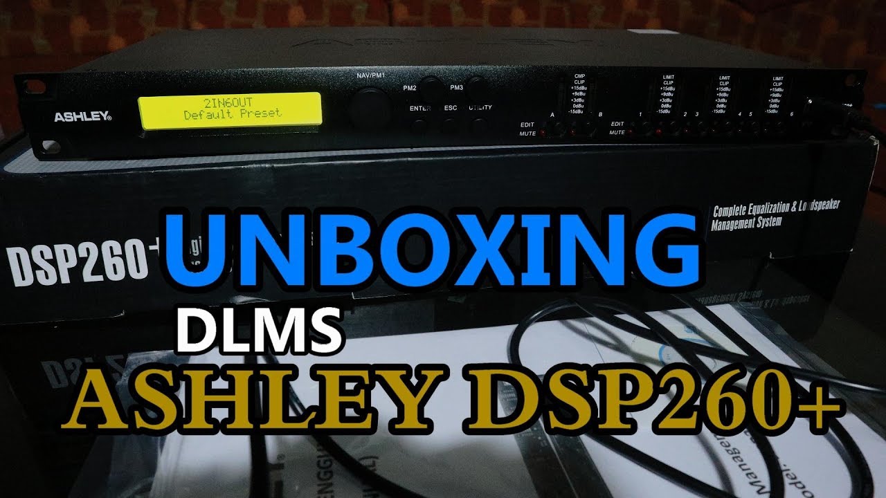 UNBOXING DLMS ASHLEY DSP260+ - YouTube