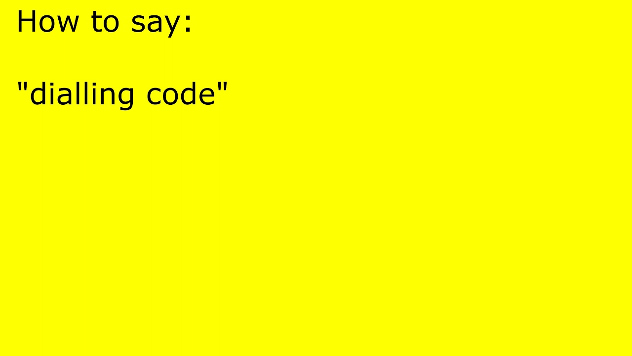 How To Pronounce Dialling Code YouTube how-to-pronounce-dialling-code-youtube
