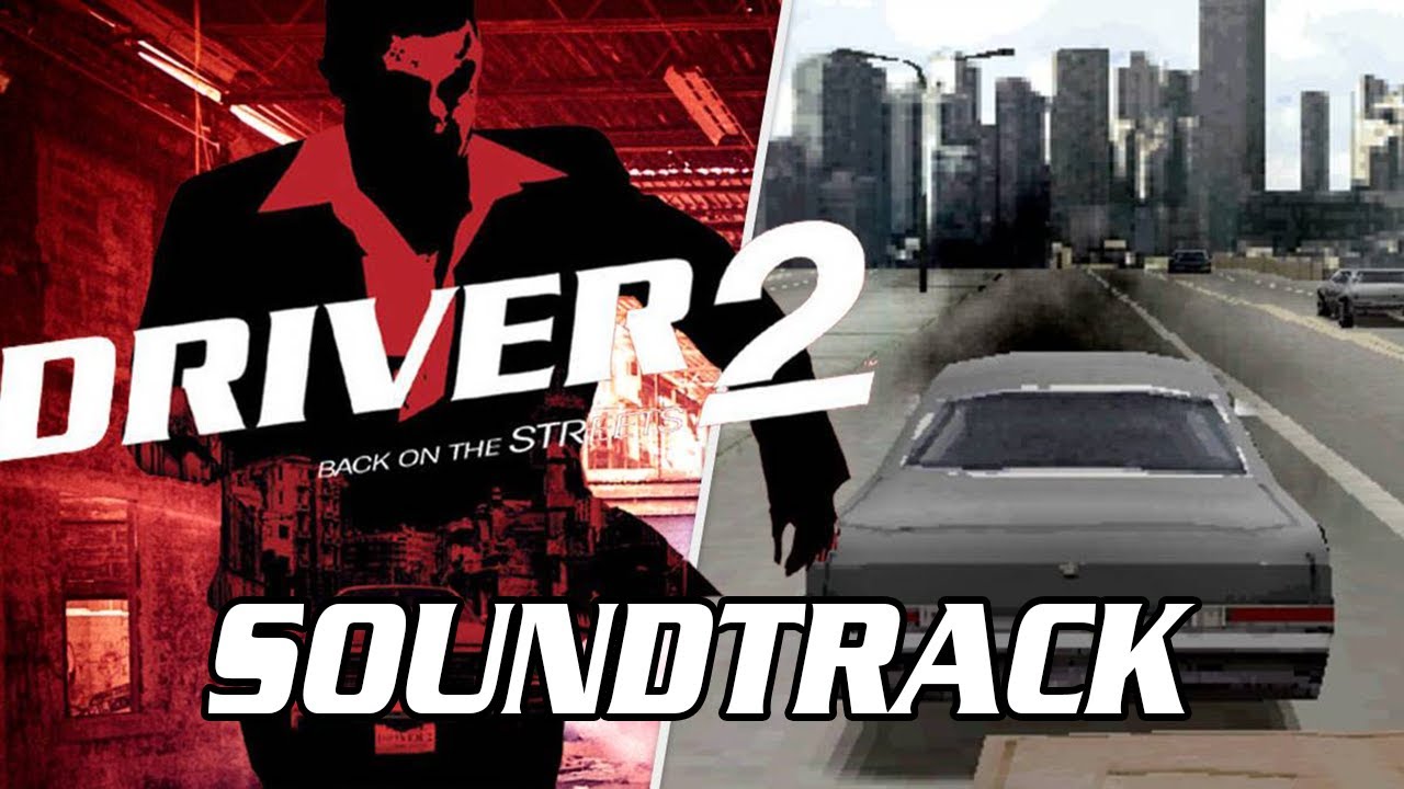 Driver 2: Back On The Streets. Full soundtrack/OST. Nostalgic. - YouTube