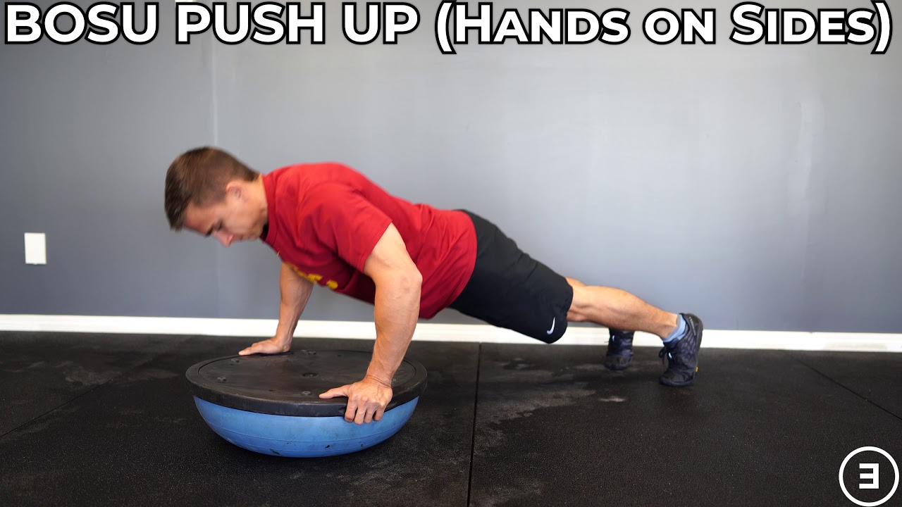 Bosu Push Up (Hands on Sides) - YouTube