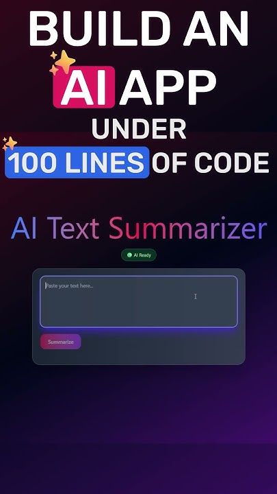 Build an AI Text Summarizer in Under 100 Lines of Code #ai #aiapp #webdevelopment #web #coding # ...