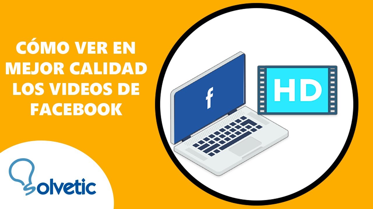 Como Ver En Mejor Calidad Los Videos De Facebook - YouTube