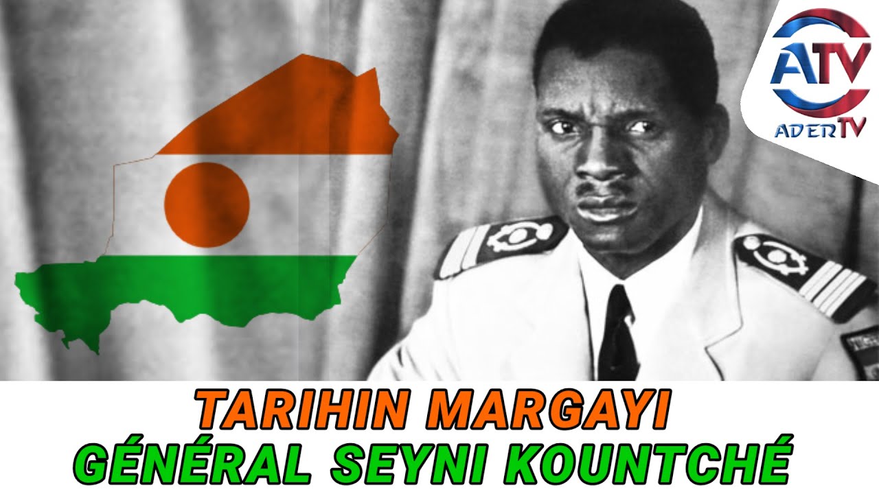 #Niger 🇳🇪 : TARIHIN TSOHON SHUGABAN KASA 🇳🇪 : MARGAYI GÉNÉRAL SEYNI ...