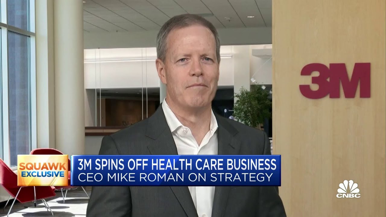 3M CEO Mike Roman breaks down decision to spin off health care business ...