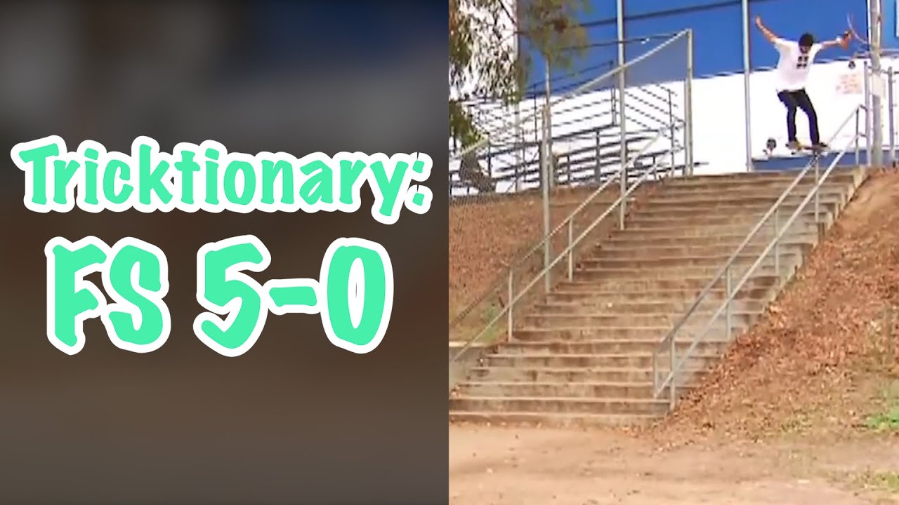Tricktionary || Frontside 5-0 - YouTube