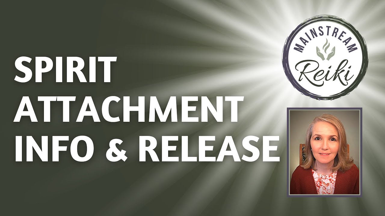 Release Spirit Attachments with Reiki - YouTube