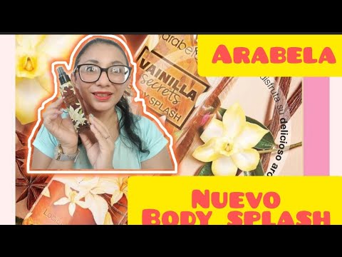Vainilla Secrets 🍦Nuevo Body Splash Arabela 🌸 - YouTube