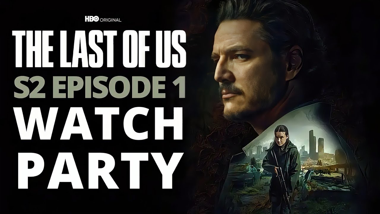🔴 The Last of Us Season 2 Episode 1 Watch Party | Recap & Review ...