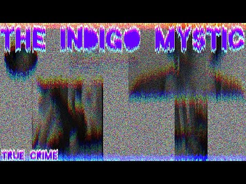 [TC] The Indigo Mystic - YouTube